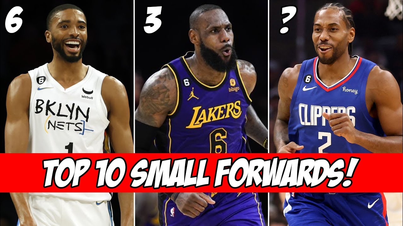 Top 10 Small Forwards RIGHT NOW! (2023) - YouTube