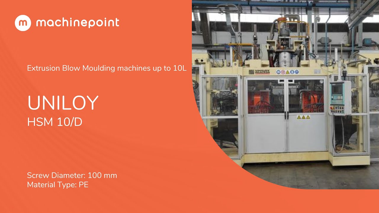 UNILOY HSM 10/D Extrusion Blow Moulding machines up to 10L | UNILOY ...