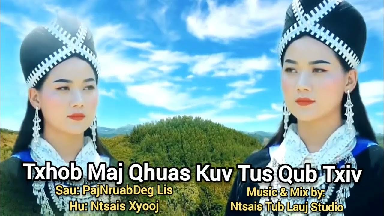 Ntsais Xyooj/Txhob Maj Qhuas Kuv Tus Qub Txiv (Official Audio music 2023) - YouTube