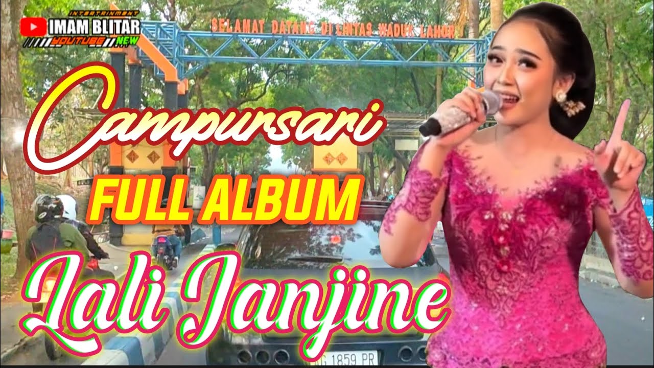 CAMPURSARI DANGDUT FULL ALBUM ~ LALI JANJINE || Buat Teman Perjalanan ...