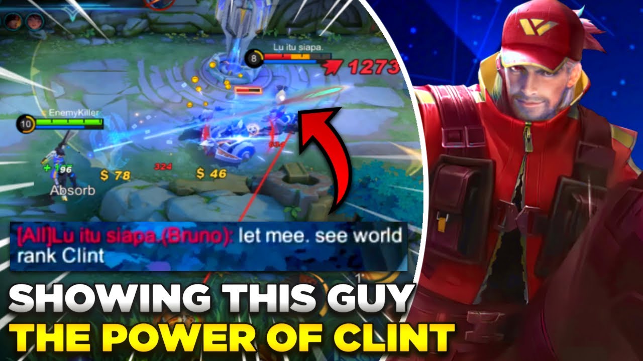 Showing This Guy The Power Of Clint 🔥 - MLBB - YouTube