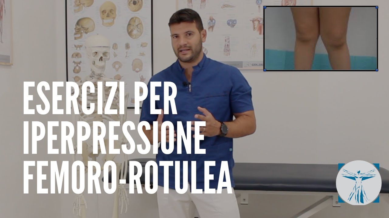 Esercizi per l'iperpressione femoro rotulea 👆 - YouTube