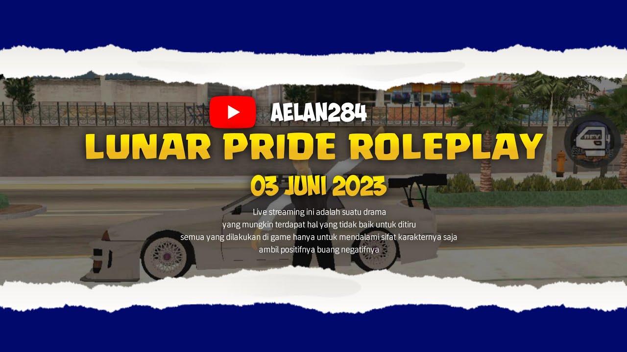 LPRP - 03 Juni 2023 - Aelan284 - YouTube