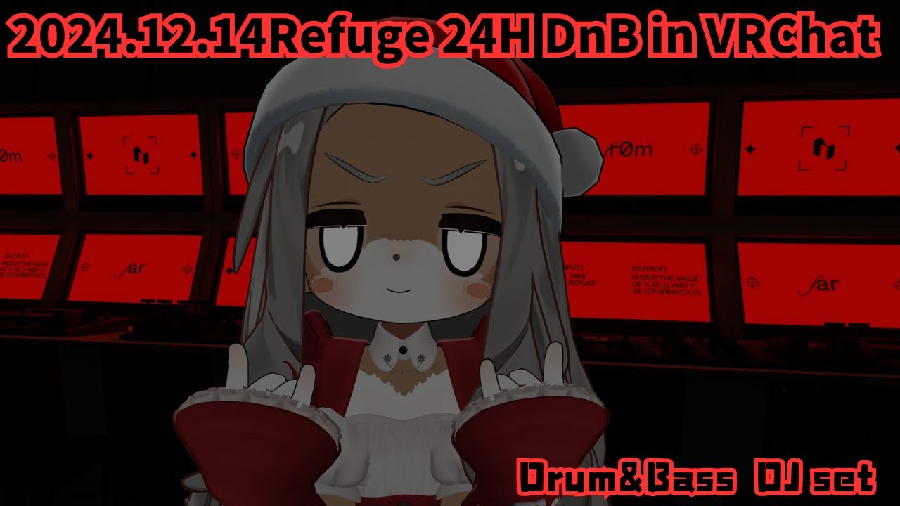 【Drum&Bass】2024 12 14 Refuge【VRChat】 - YouTube