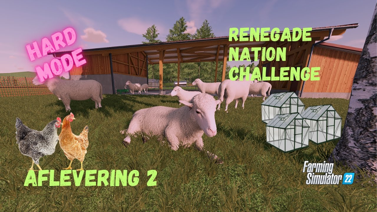 WE HEBBEN KIPPEN, KASSEN & SCHAPEN | Renegade Nation Challenge | FS 22 ...