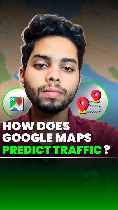 Google map traffic kaise predict karta hai | How does Google Map predict traffic ? - YouTube
