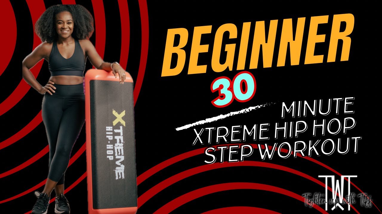 30 Minute Xtreme Hip Hop cardio workout // Easy to Follow Beginner Step ...
