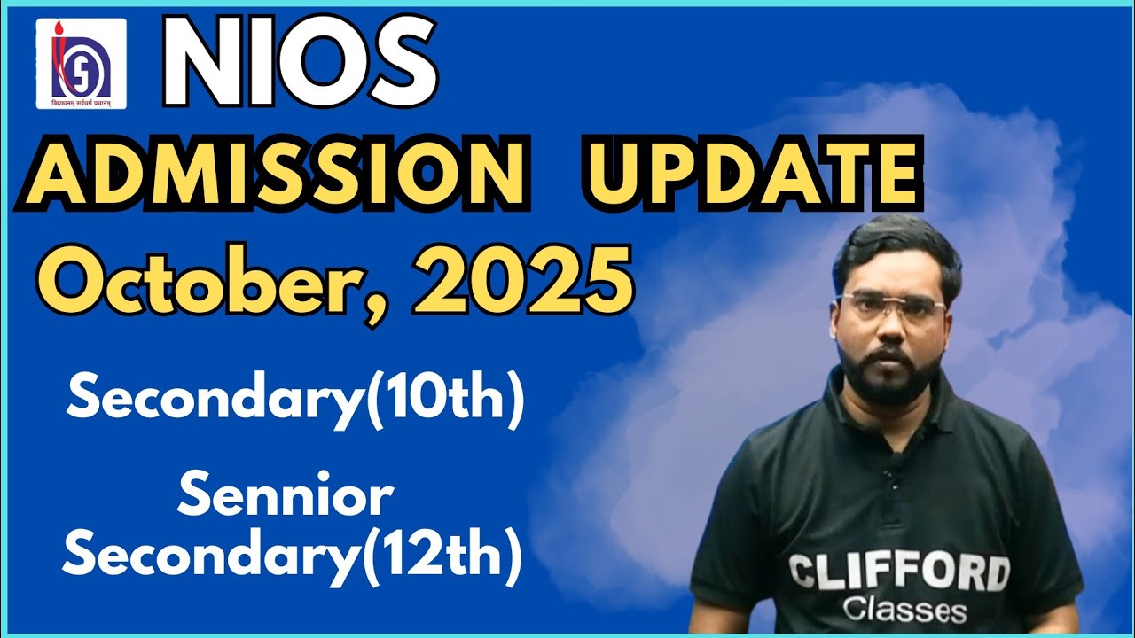 NIOS | Admission Update | Public Exam, October,2025 | Clifford Classes ...
