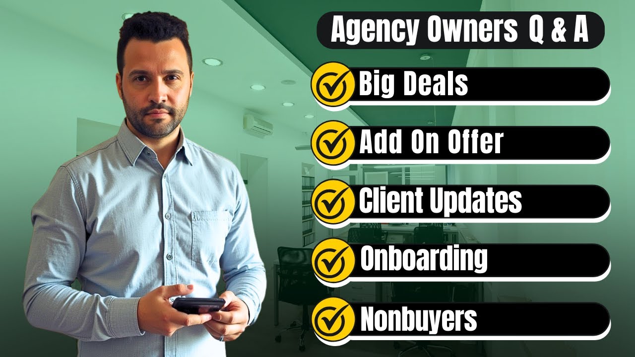Agency Owners Q&A: Big Deals, Add On Offer, Client Updates, Onboarding ...