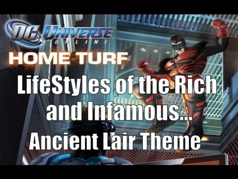 DCUO: HomeTurf LifeStyles of the Rich and Infamous Ancient Lair Theme ...