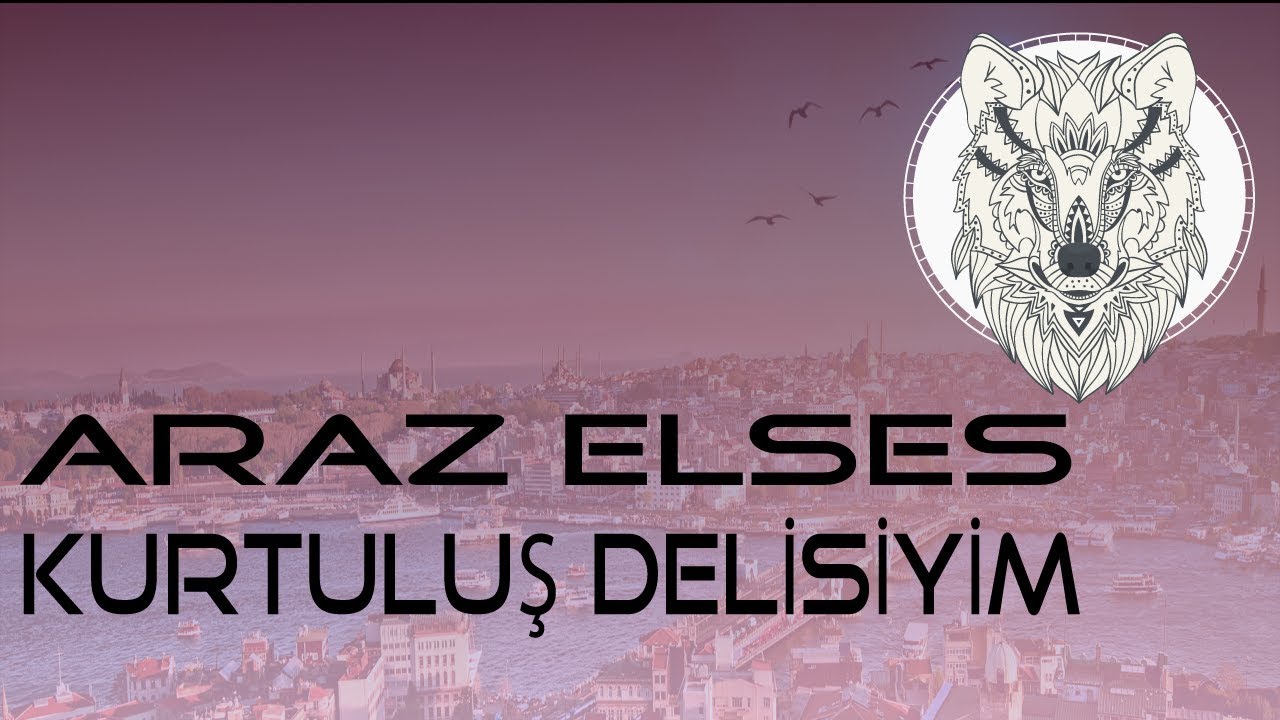 Araz Elses - KURTULUŞ DELİSİYİM -türkcü sarkilar - milliyetci sarki ...