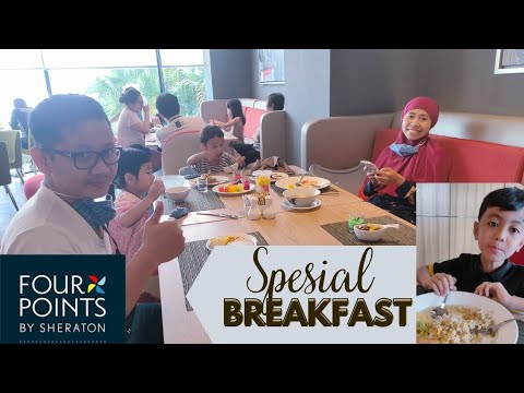 Spesial Breakfast | Four Points by Sheraton Surabaya - YouTube