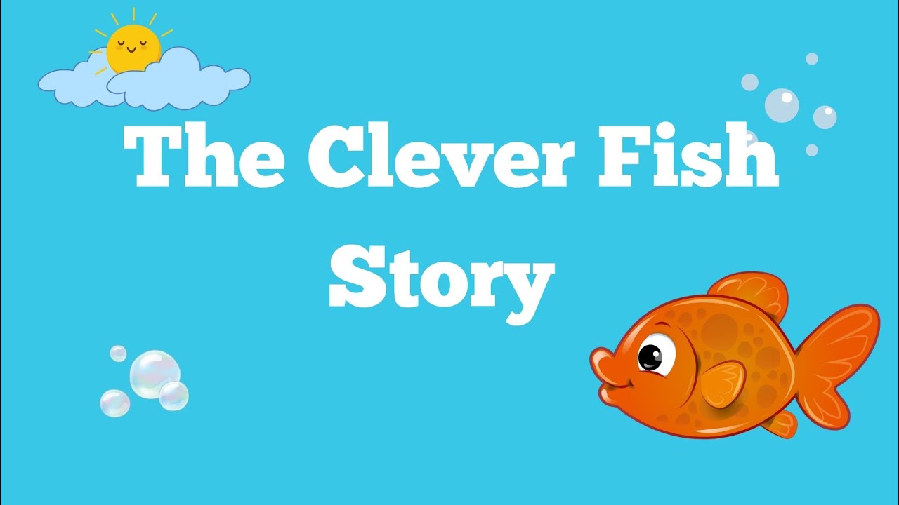 The Clever Fish Moral Story|#fishstory #intelligence # ...