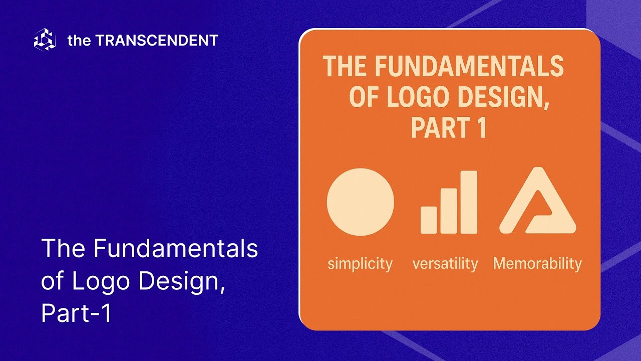 The Fundamentals of Logo Design, Part 1, #017 | #theTRANSCENDENT - YouTube