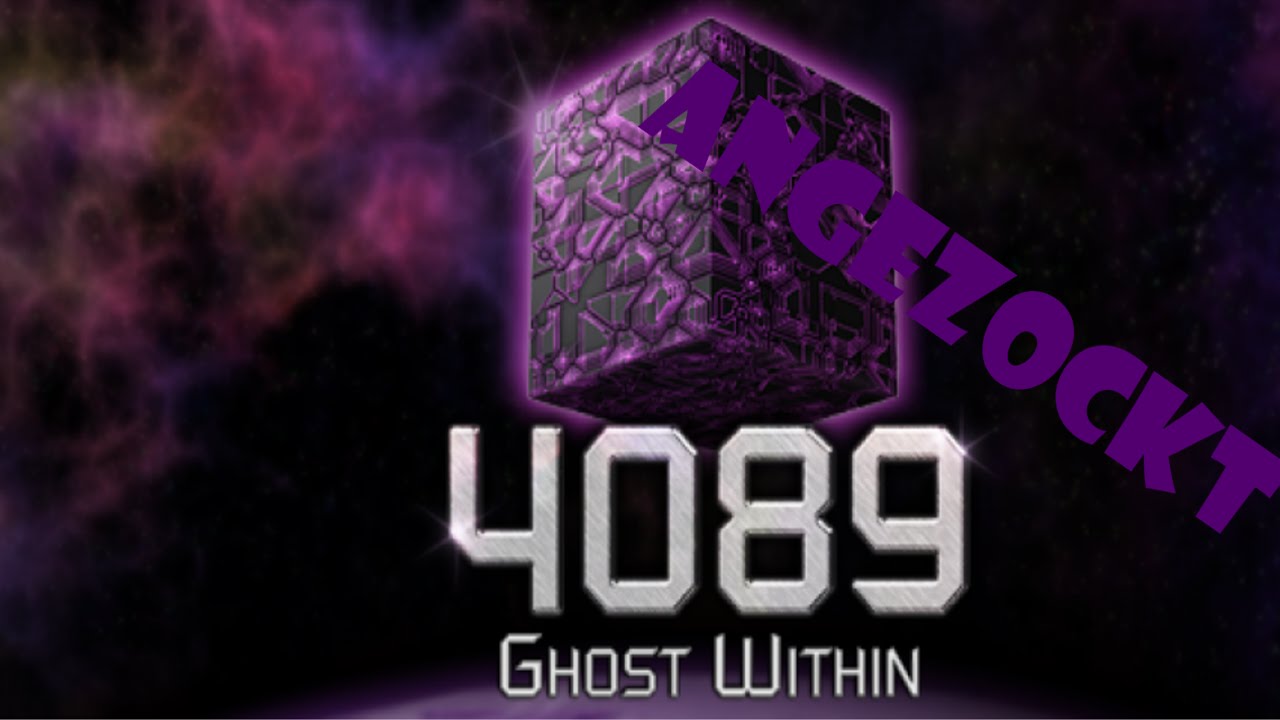 Lets Play 4089: Ghost Within [Deutsch/Angezockt] - Die Welt retten? - YouTube