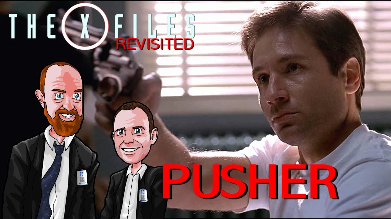 The X Files Revisited: X0317 - Pusher episode review - YouTube