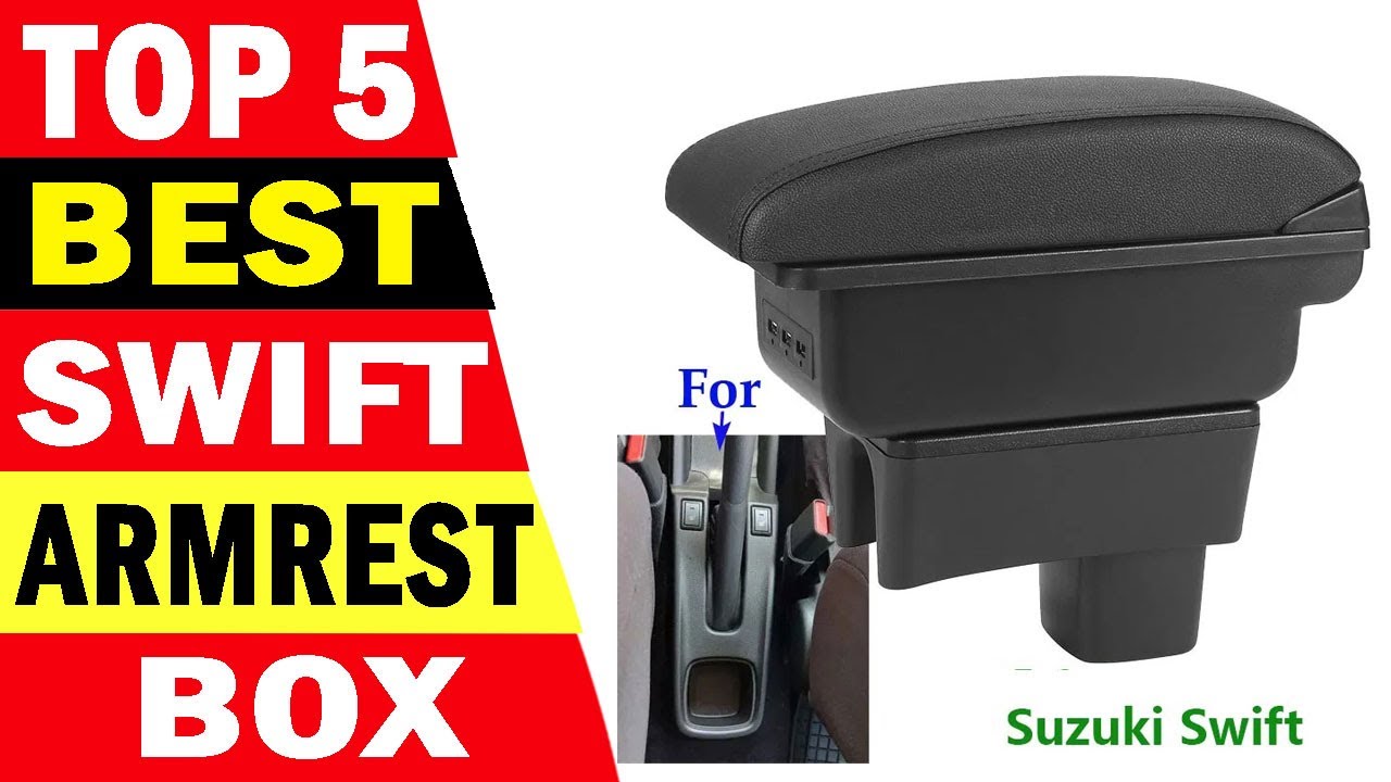 Top 5 Best Swift Armrest Box Review In 2024 - YouTube
