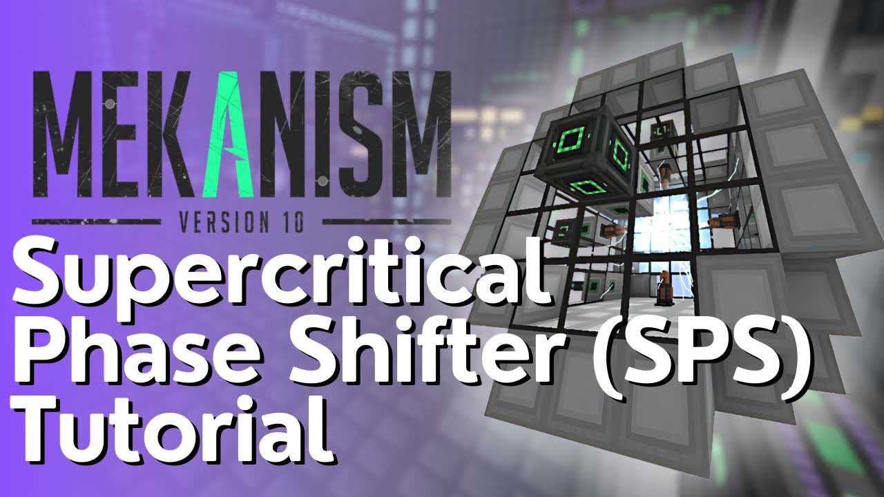 Mekanism SPS (Supercritical Phase Shifter) Tutorial - YouTube