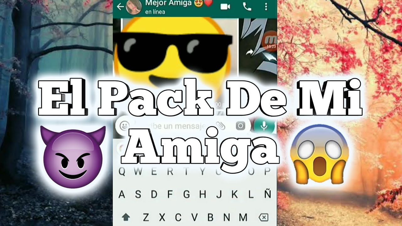 Le Saque El Pack A Mi Amiga 😱😈 - YouTube