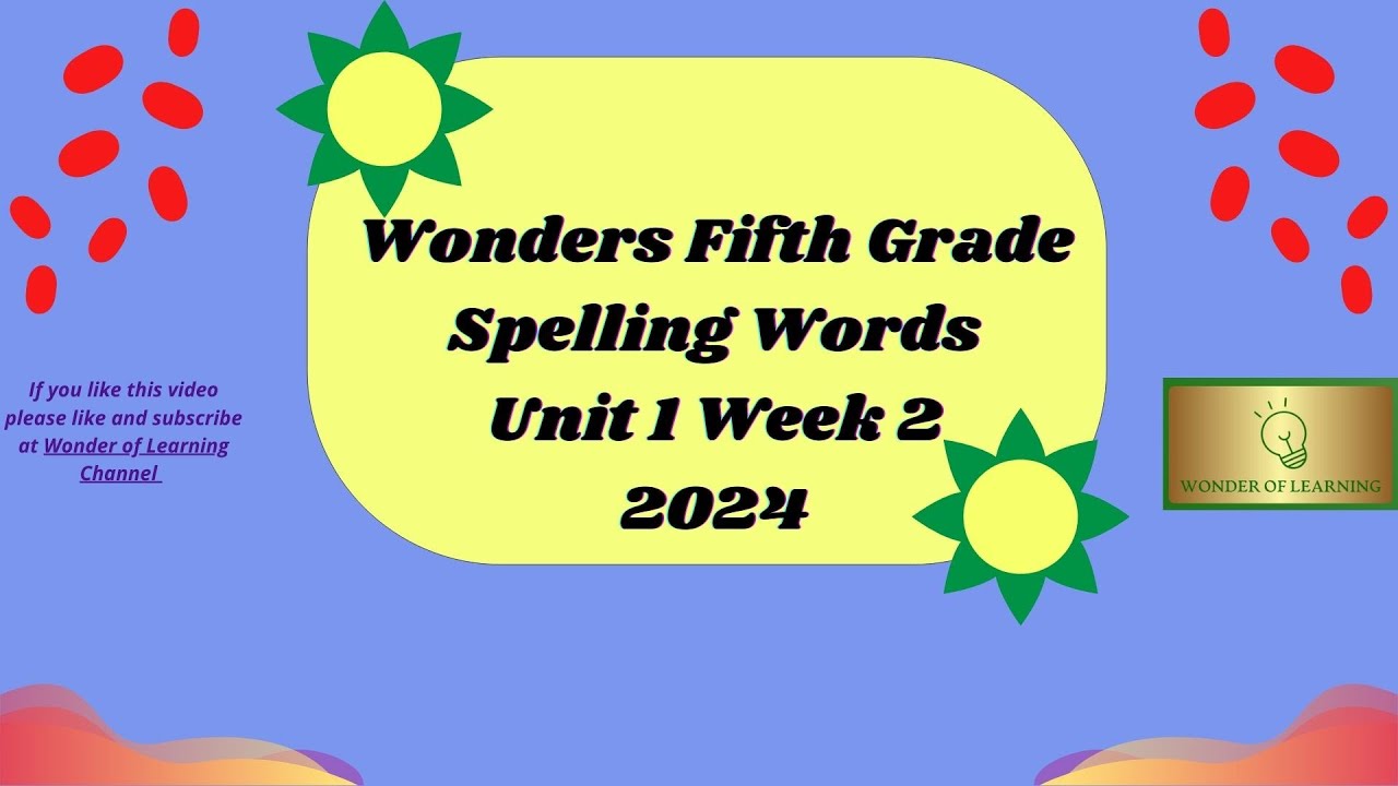 Wonders 5th Grade ~Spelling Words ~Unit 1 Week 2 - YouTube