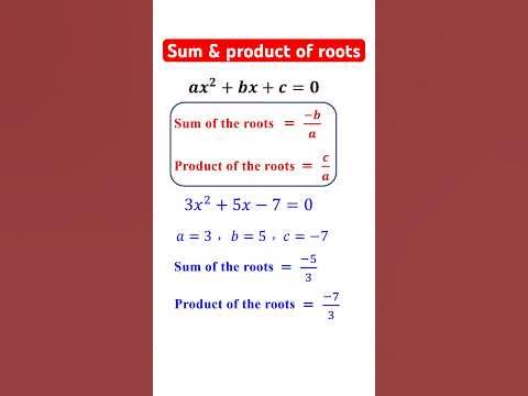 How to find the sum and product of roots of a quadratic equation # ...