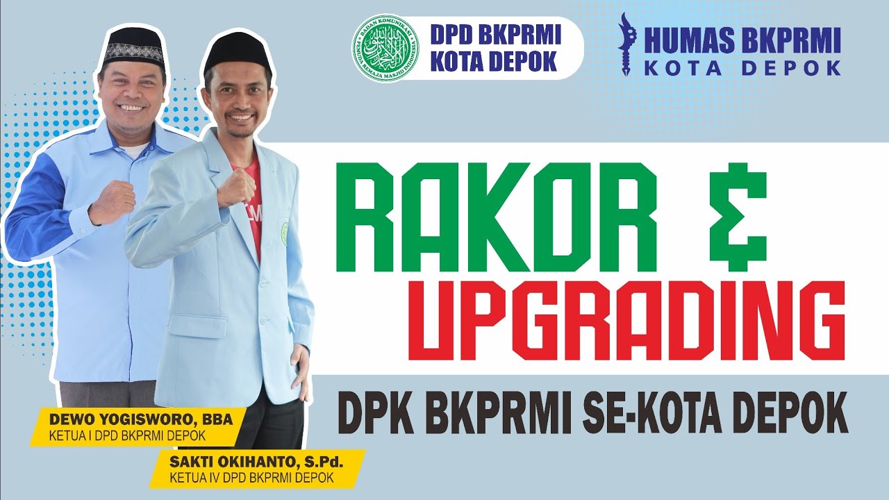 RAKOR DAN UPGRADING DPK BKPRMI SE-KOTA DEPOK - YouTube