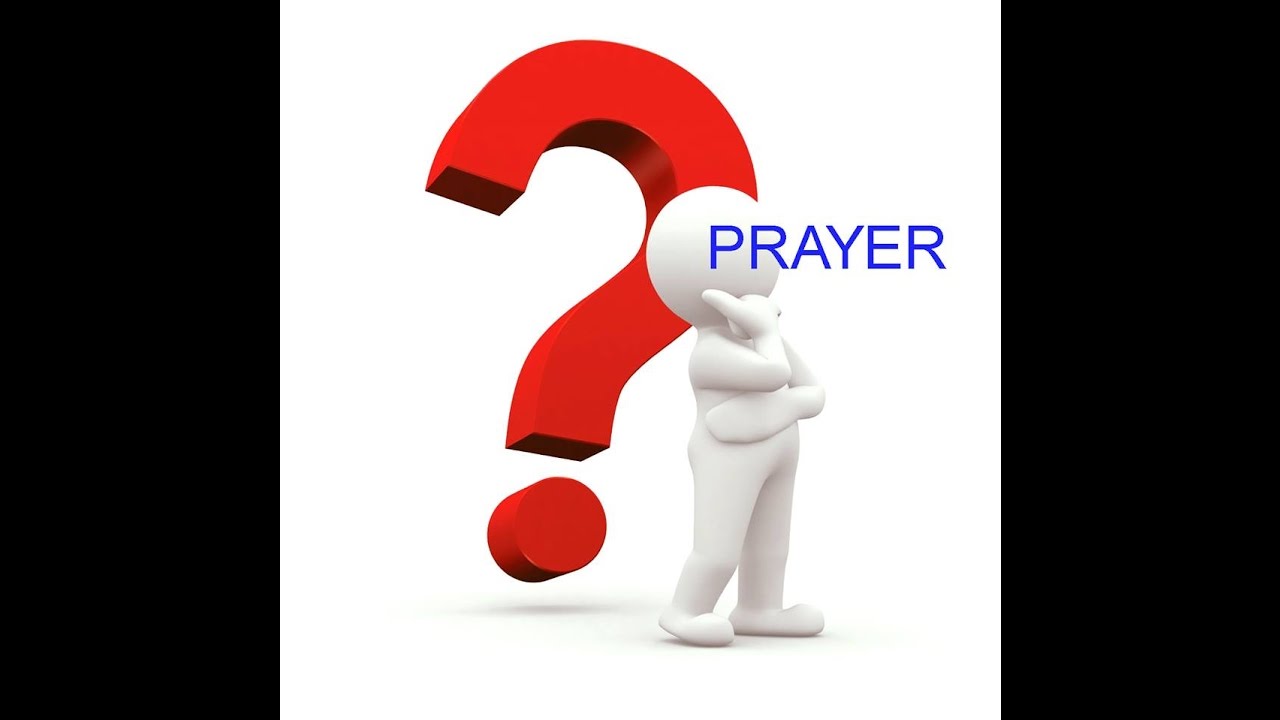 PRAYER; OUR WEAPON. HOW TO PRAY - HOW NOT TO PRAY - YouTube
