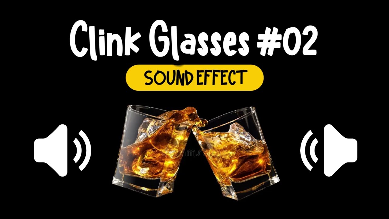 Clink Glasses #02 Sound Effect | 乾杯 碰杯 #02 酒杯 玻璃 音效 (High Quality ...