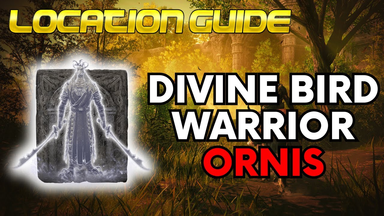 ELDEN RING: WHERE TO FIND THE DIVINE BIRD WARRIOR ORNIS SPIRIT SUMMON ...