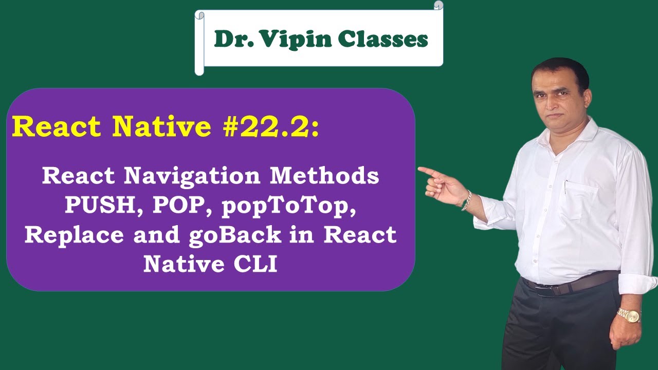 React Navigation Methods Push Pop Poptotop Replace And Goback In React Native 222 Youtube