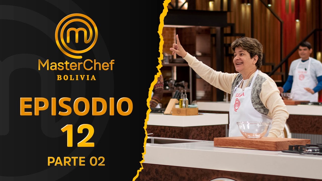 EPISODIO 12 - 2/4 Hongos | TEMP 1 | MASTERCHEF BOLIVIA - YouTube