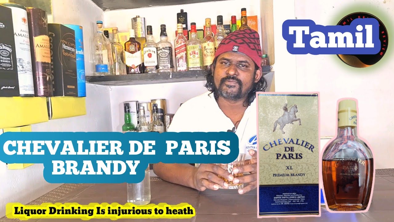 Chevalier De Paris Brandy Review In Tamil | Tamil Drinks Review ...