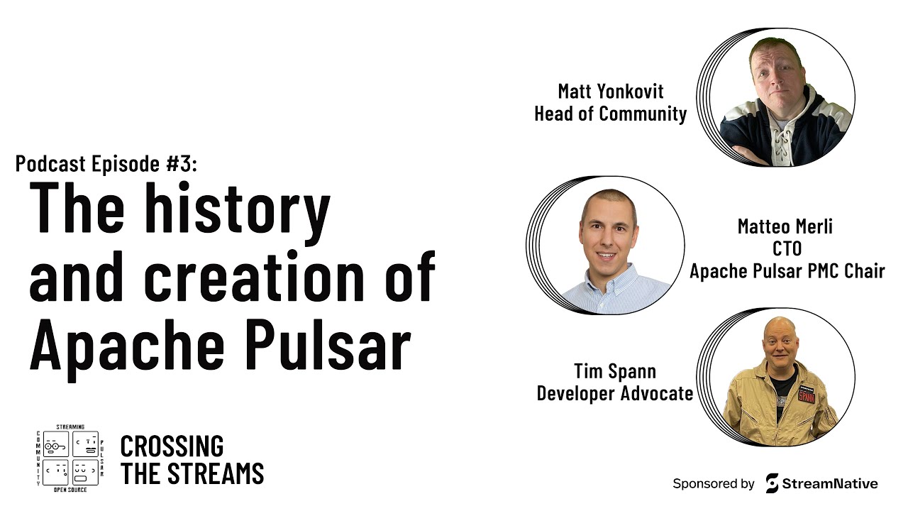 The history, creation, and evolution of Apache Pulsar: Ep3 of Crossing ...