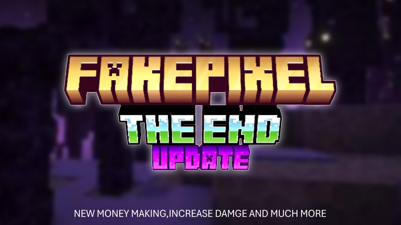 FAKEPIXEL NEW THE END UPDATE IS HERE | FAKEPIXEL NEW UDPATE WHAT'S NEW ...