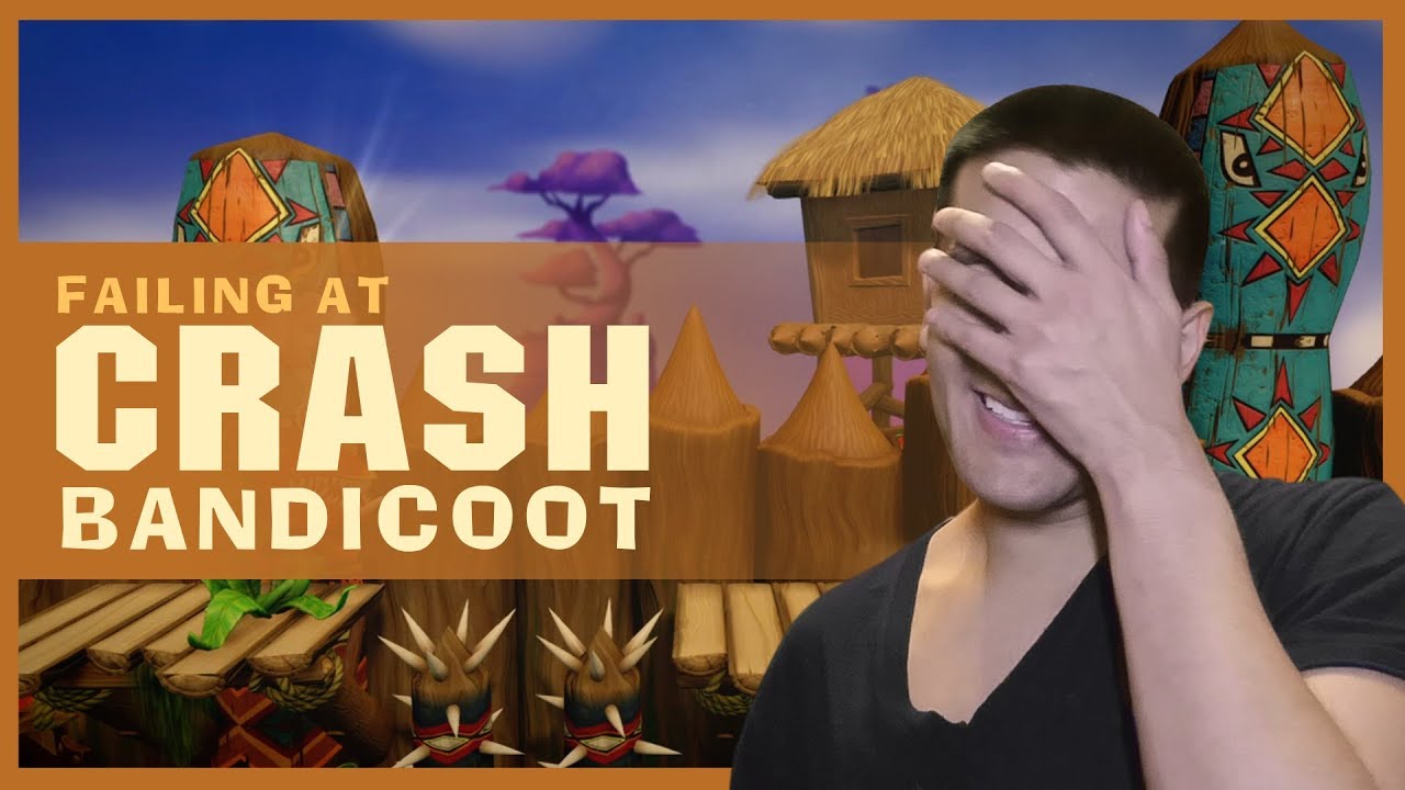Failing at Crash Bandicoot - YouTube