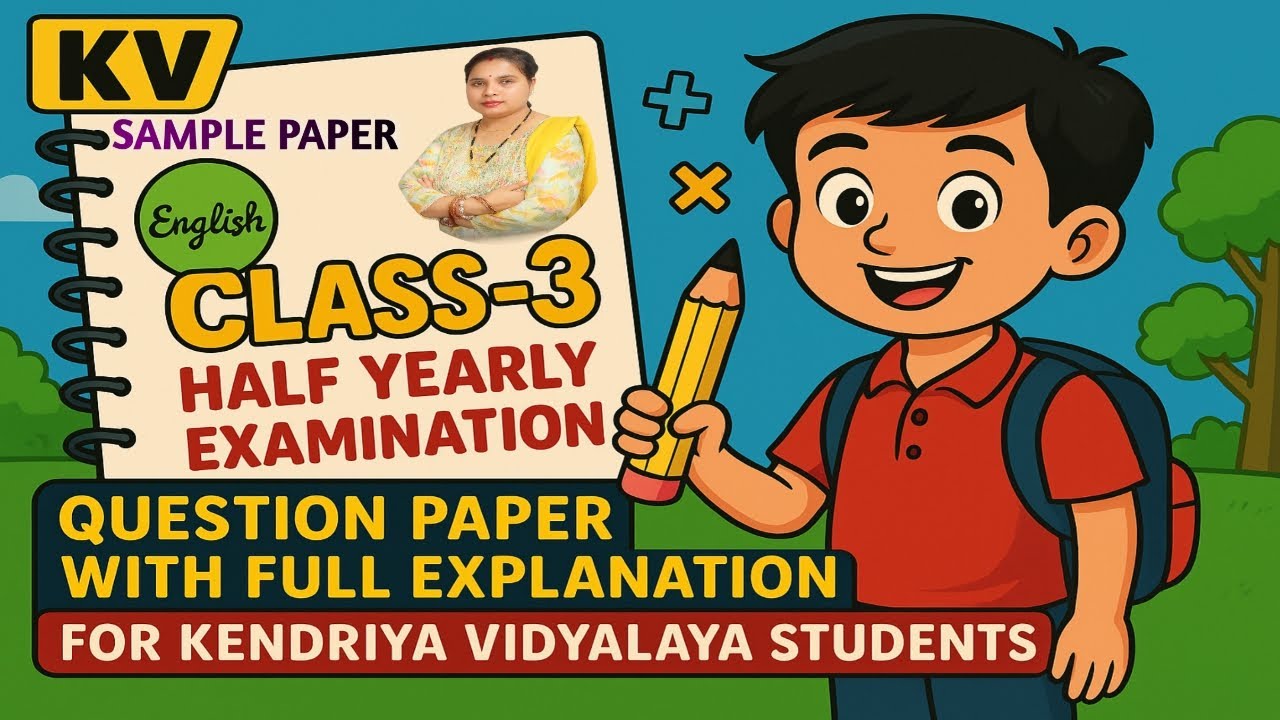 Class 3 English Half Yearly Question Paper 2025 | Kendriya Vidyalaya ...