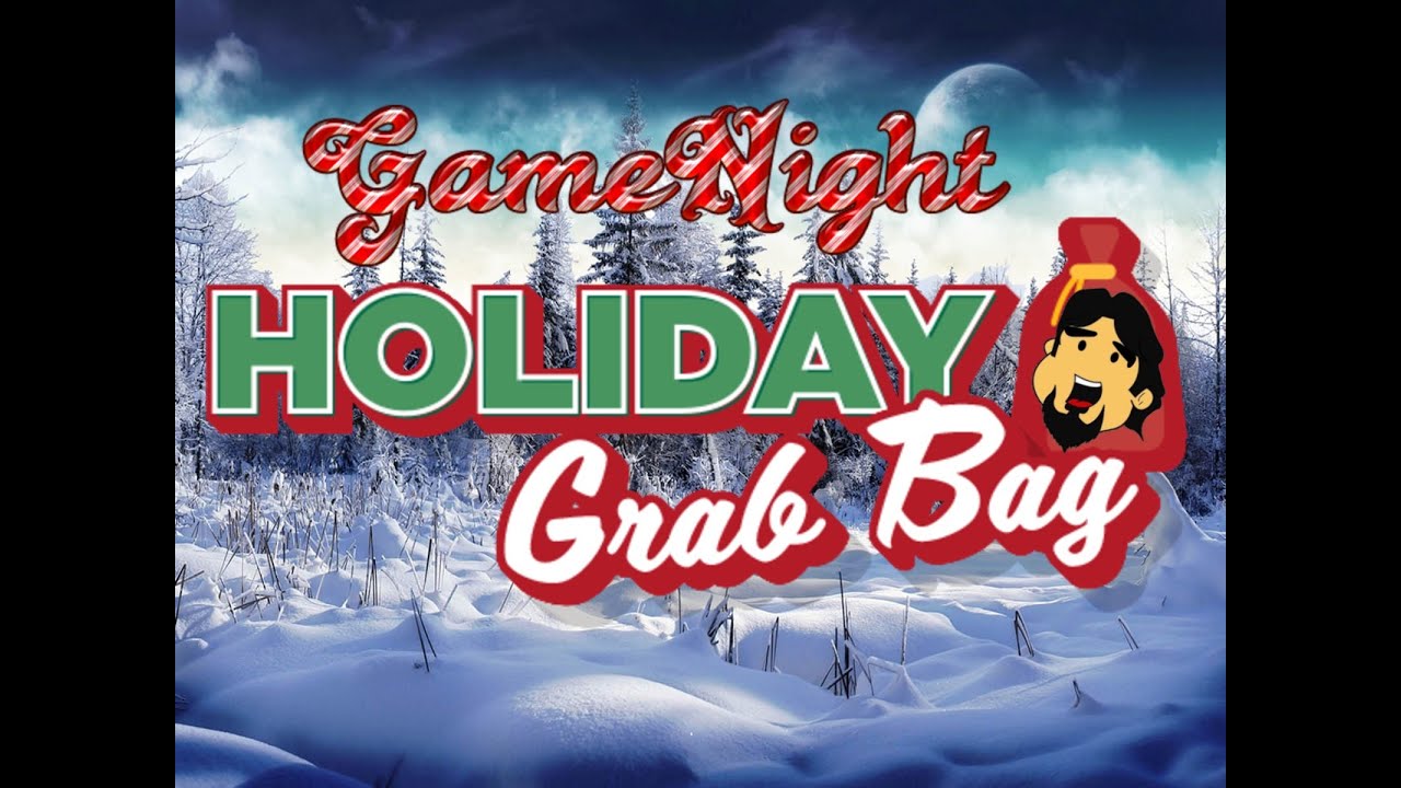 Game Night - Holiday Grab Bag (Highlights) - YouTube