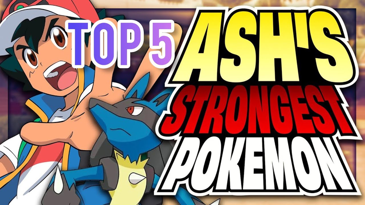 Ash top 5 strongest Pokemon//Ash Strongest Pokemon// #pokej777 #ash # ...