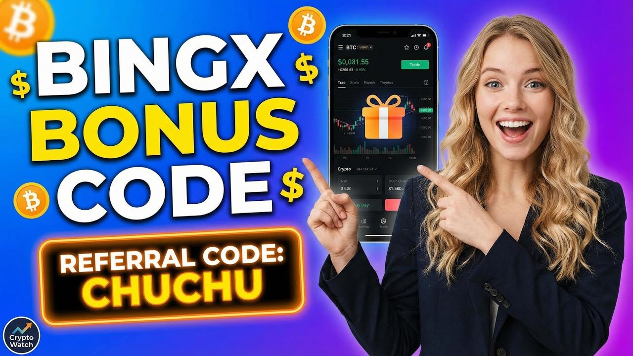 BingX Bonus Code 2026 How To Use Referral Code CHUCHU for Rewards ...