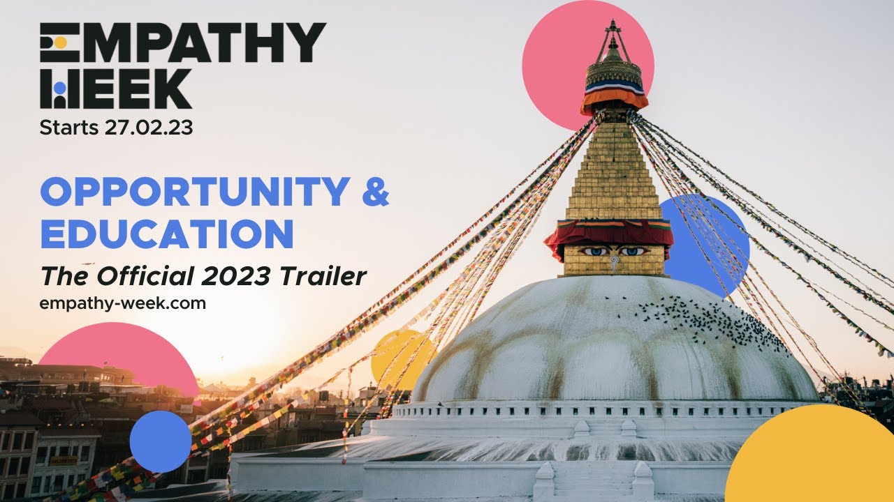 Opportunity and Education - The Official 2023 Empathy Week Trailer - YouTube