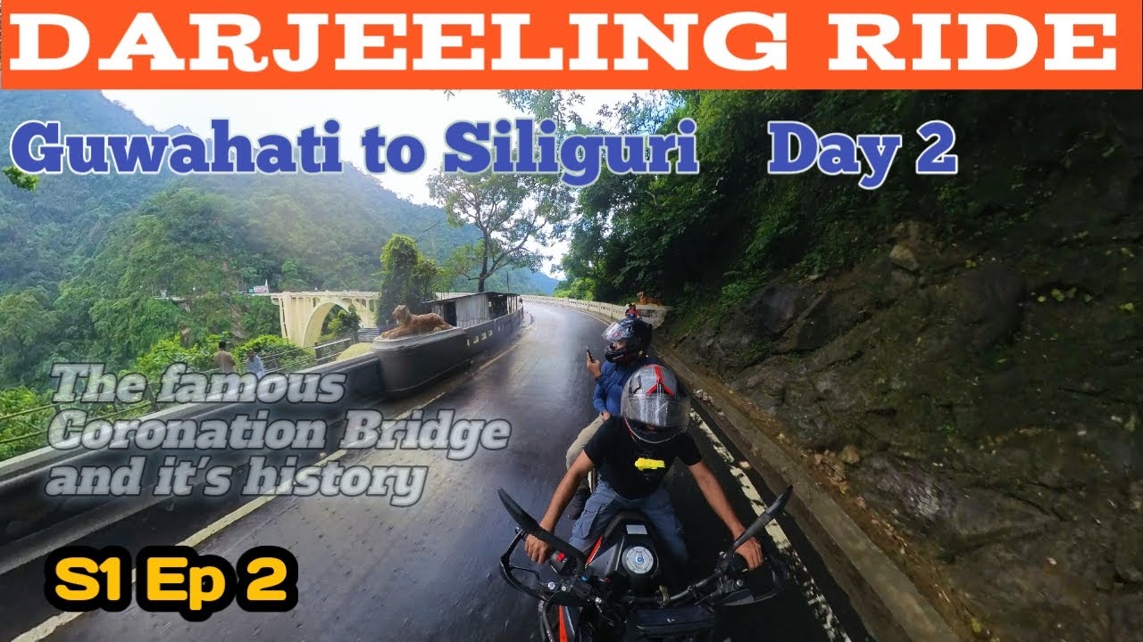 Famous Coronation Bridge & it's history | Darjeeling Ride | Day2 ...