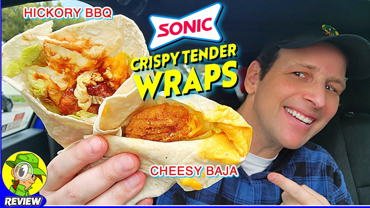 Sonic® CRISPY TENDER WRAPS Review 🛼🍗🥙 Hickory BBQ & Cheesy Baja ♨️🧀 ...
