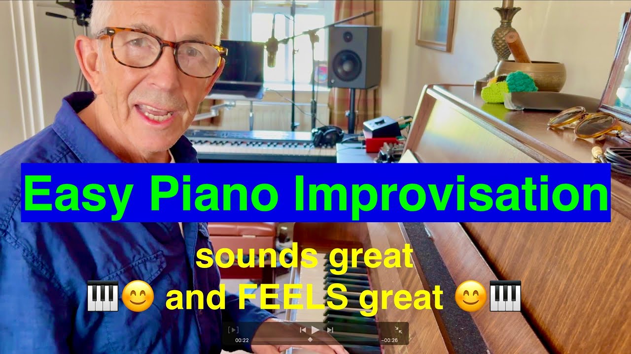 Easy Piano Improvisation | Sounds Great and FEELS great😊🎹 - YouTube