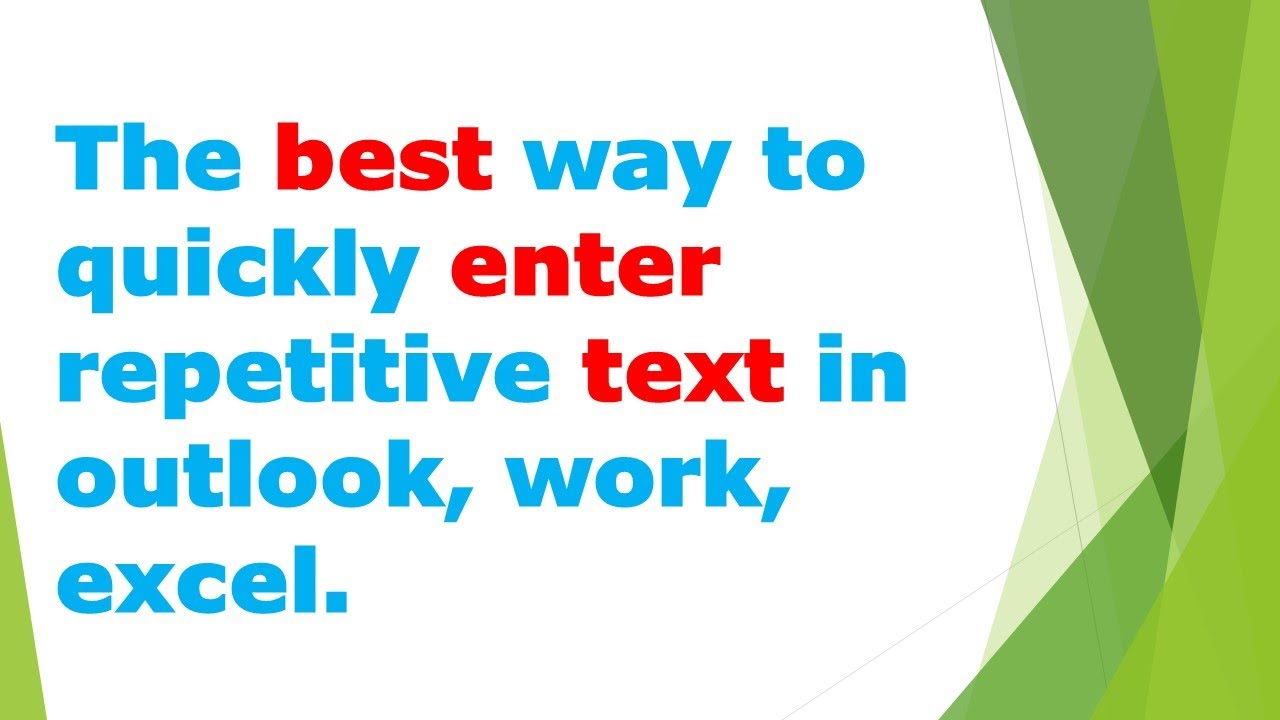 How To Quickly Enter Repetitive Text In Outlook Excel Word Etc how-to-quickly-enter-repetitive-text-in-outlook-excel-word-etc