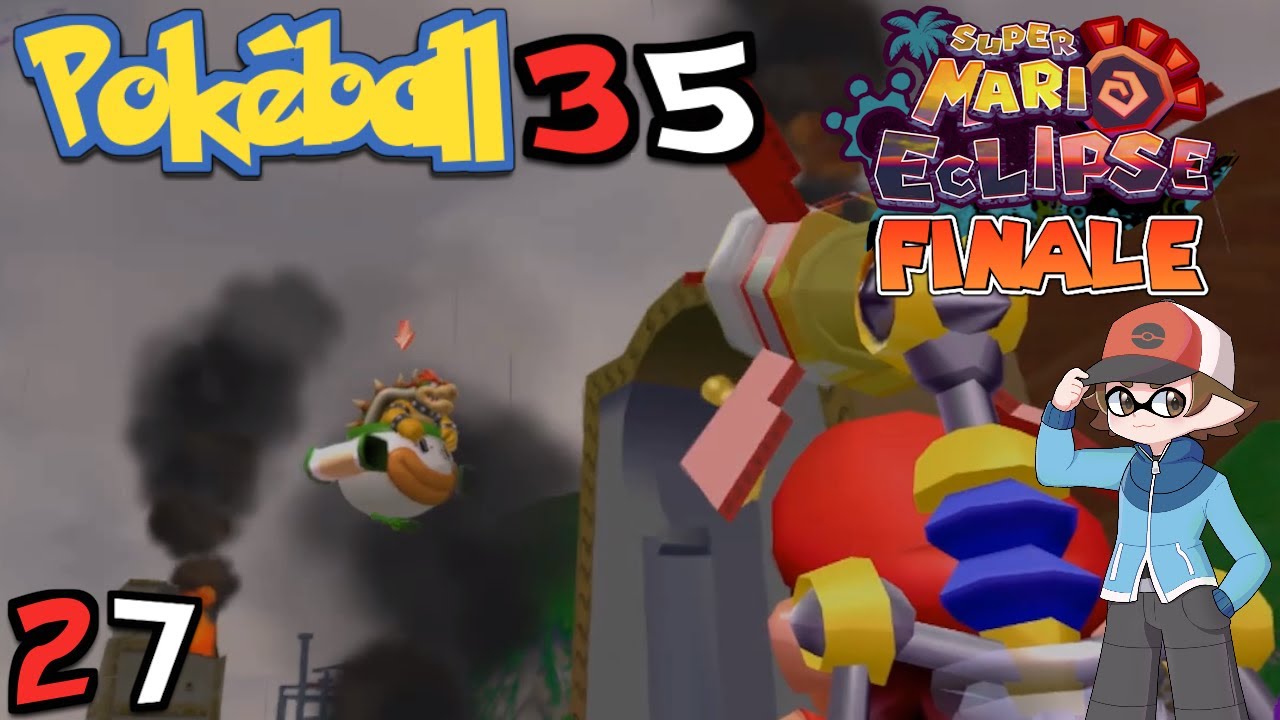 | Super Mario Eclipse Episode 27/FINALE | - Everyone Loves a Sunshiny ...