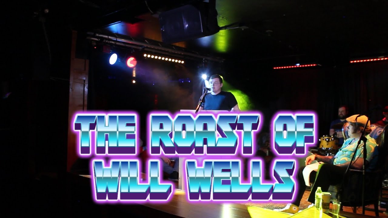 The Roast of Will Wells (4. 7. 24.) - YouTube