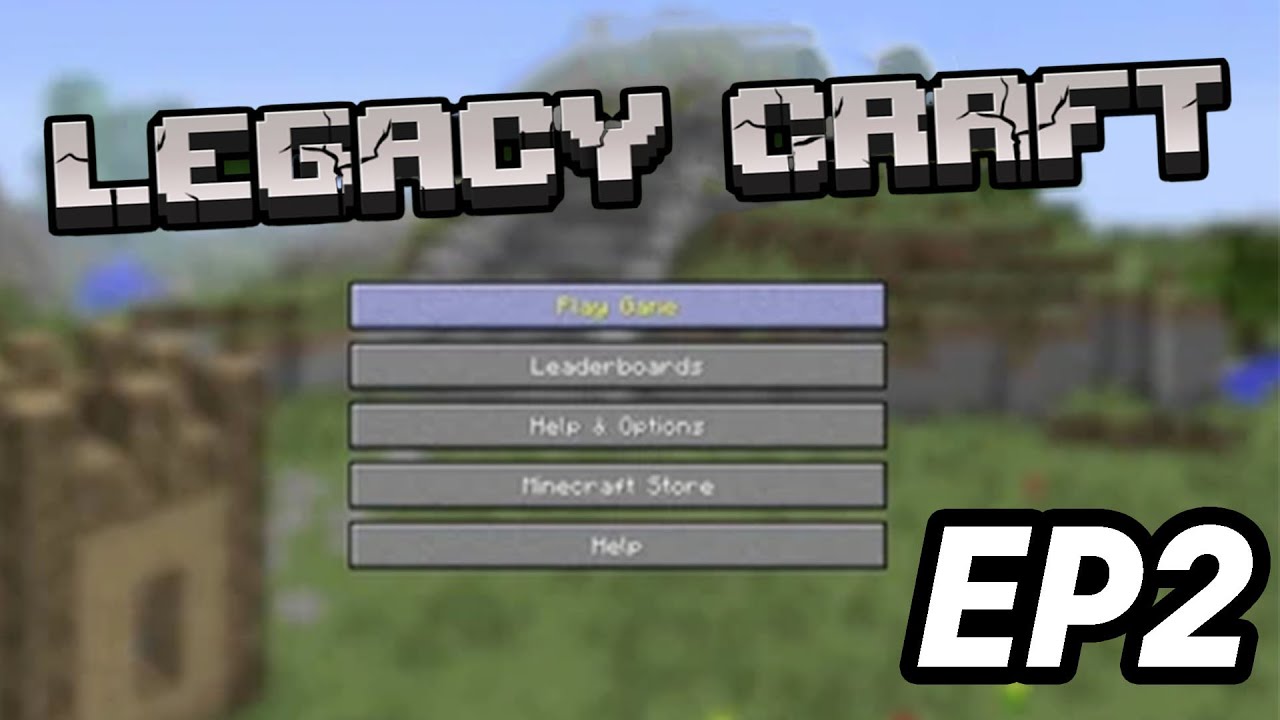 LEGACY CRAFT EP2 || Back to Basics - YouTube