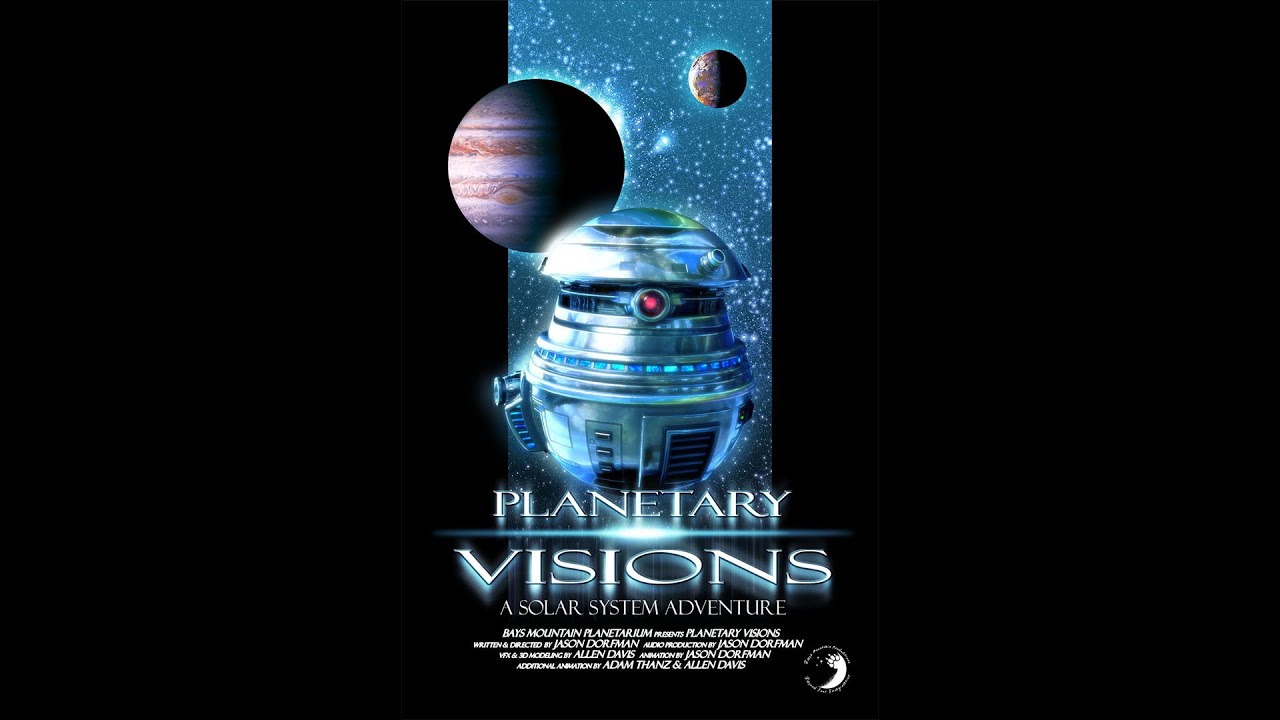 Planetary Visions - Bays Mountain Planetarium Show Trailer Full Dome ...