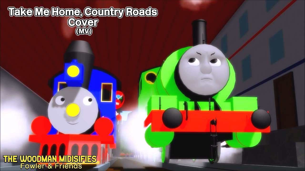 Take Me Home, Country Roads (Unofficial The Railways of Crotoonia M/V ...