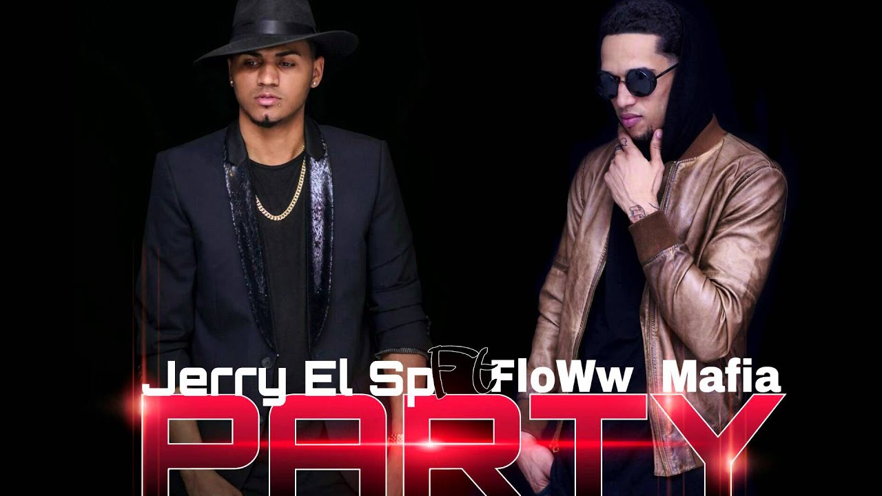 Flow Mafia ft JeRRy El Sonido Perfecto Party - YouTube